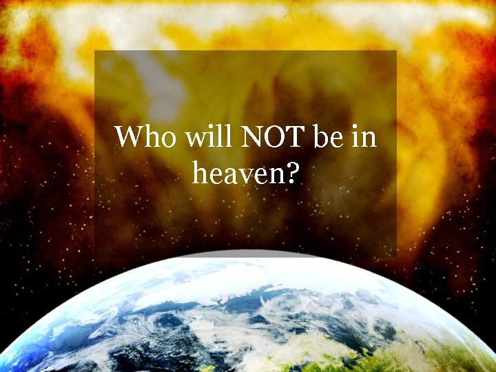 We have been studying the subject of heaven