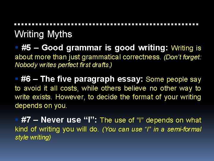 Guide to Academic Writing Writing Myths 1 The