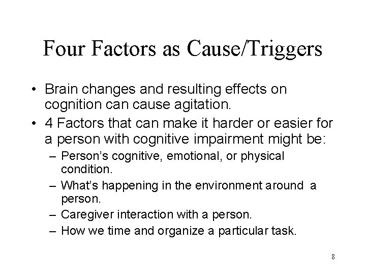 Preventing Agitation in LTC Residents with Dementia Joint