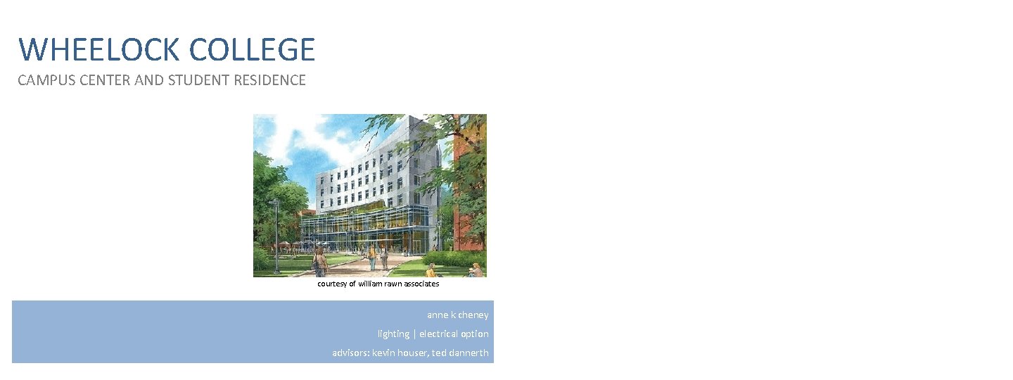 WHEELOCK COLLEGE CAMPUS CENTER AND STUDENT RESIDENCE courtesy