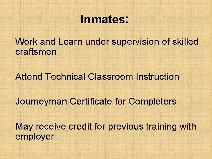 John Beatty Division of Prisons Inmate Work Programs