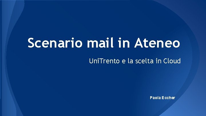 Scenario mail in Ateneo Uni Trento e la