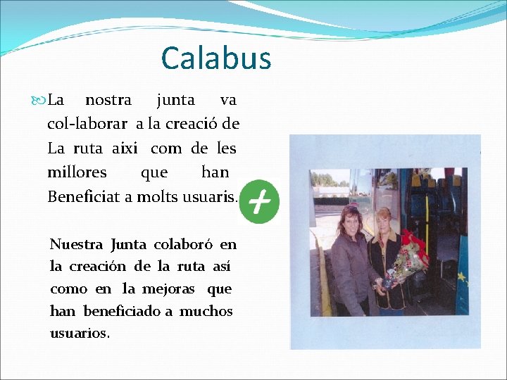 Associaci de Vens de Calafat Presentaci Presentacin Amb