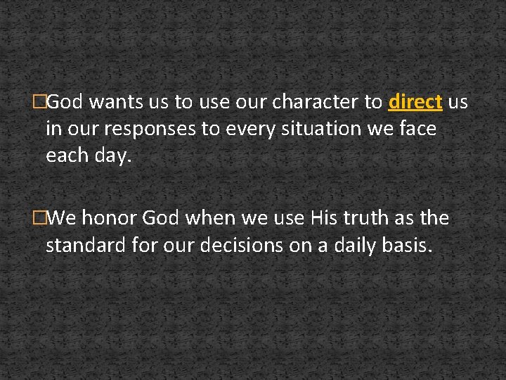 An Introduction to Christian Character Development By Dave