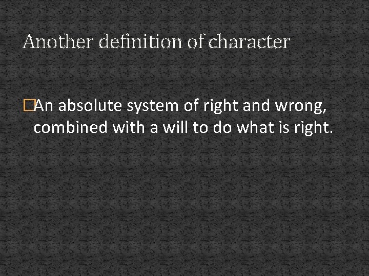 An Introduction to Christian Character Development By Dave