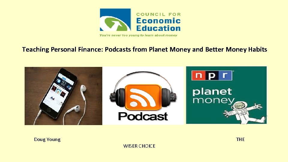 Teaching Personal Finance Podcasts from Planet Money and