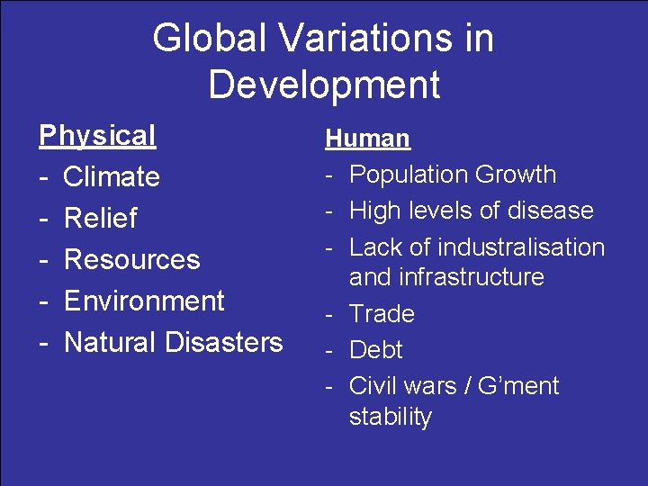 Explain differences between developing countries Global Variations in