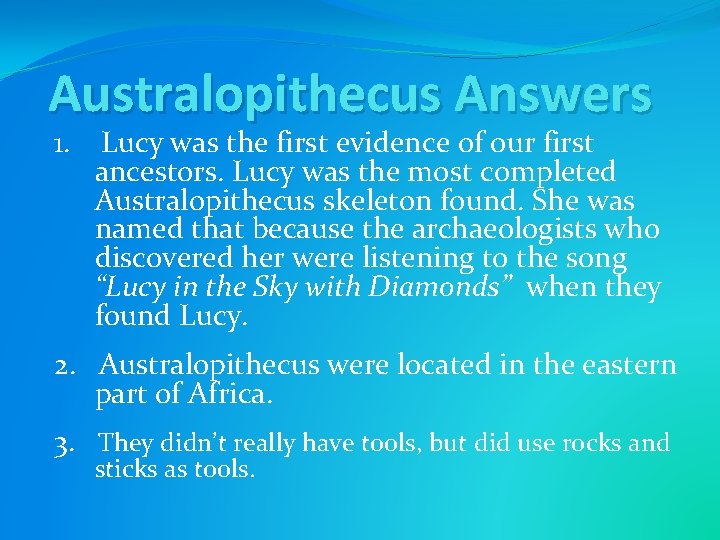Early Humans Final Exam Australopithecus Questions 1 Who