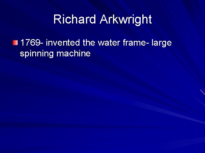 Chapter 12 Section 1 The Industrial Revolution By