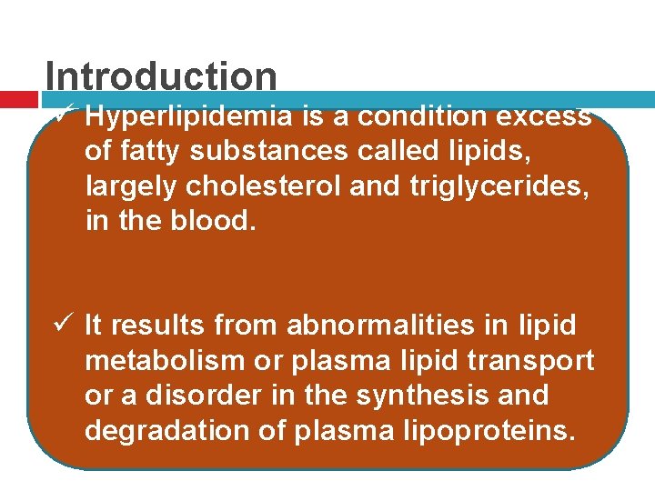 HYPOLIPIDEMIC DRUGS BY Dr Meherunisa CIMS Dept of