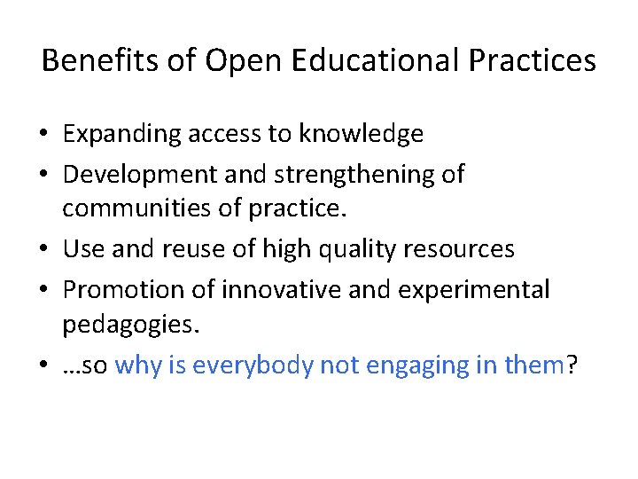 Embracing Open Educational Practices in HE Disruptive Media