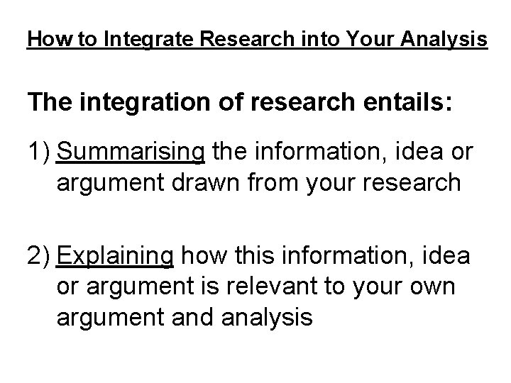 How to Integrate Research into Your Analysis Purpose