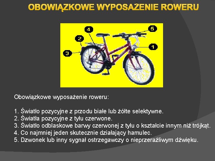 BUDOWA I OBSUGA ROWERU MANEWRY OMIJANIE WYPRZEDZANIE Zajcia
