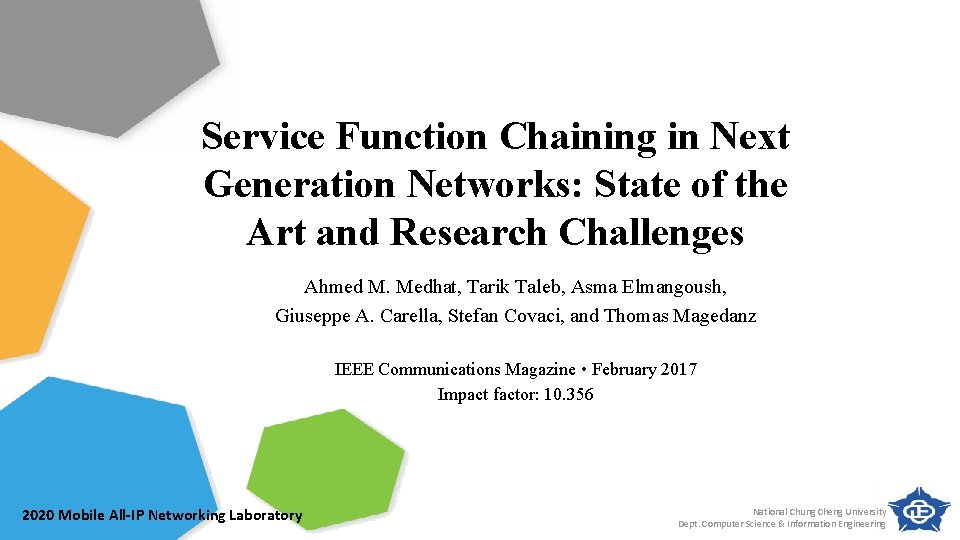 Service Function Chaining in Next Generation Networks State