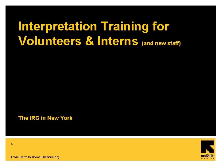 Interpretation Training for Volunteers Interns and new staff