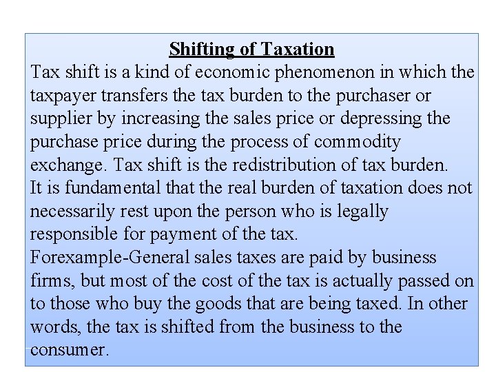 Impact Incidence and Shifting of Taxation BAIIIVSemEconomics Prepared