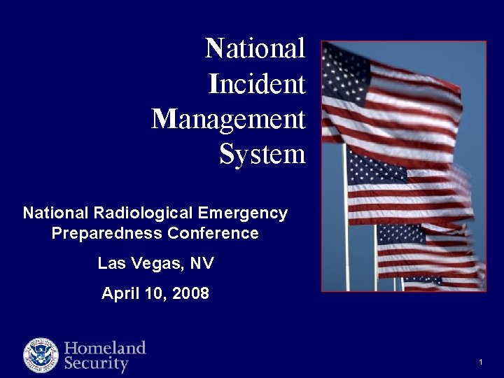 National Incident Management System National Radiological Emergency ...
