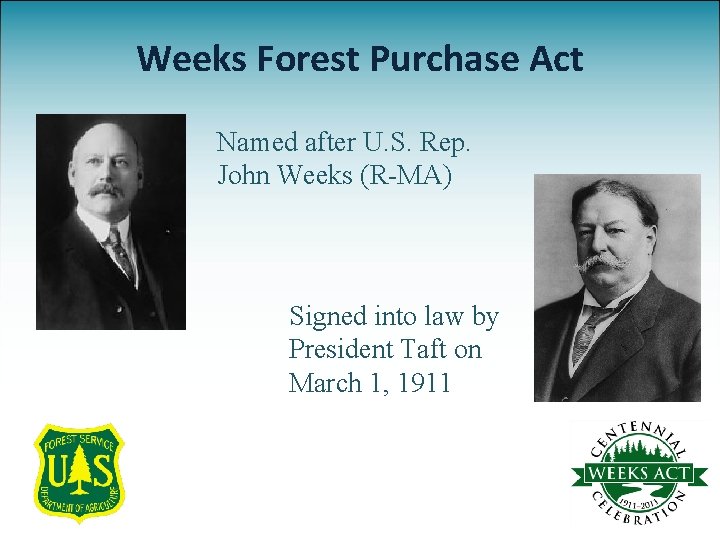 Celebrating a Century of Conservation Weeks Forest Purchase