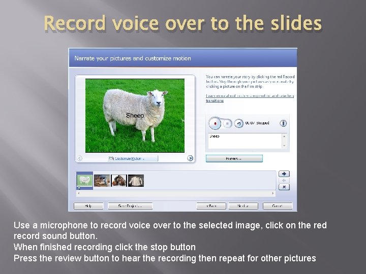 Step by step instructions for using Photo Story
