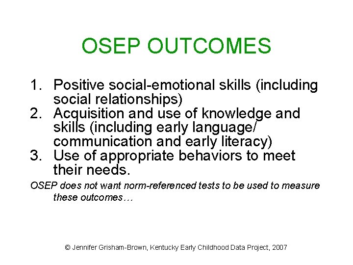 Assessment Evaluation and Programming System AEPS Jennifer GrishamBrown