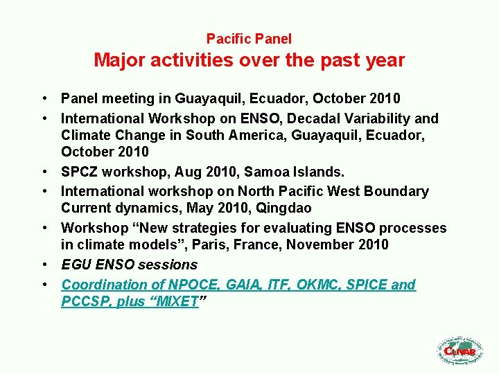 Pacific Panel Major activities over the past year