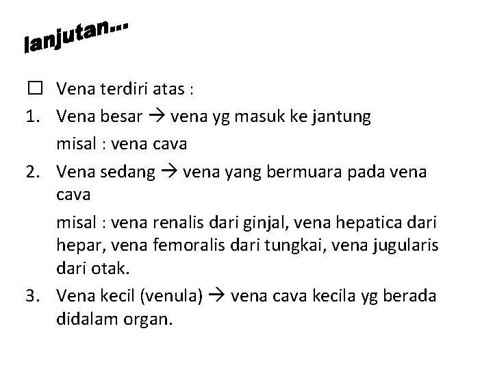 ANATOMI DAN FISIOLOGI PEMBULUH DARAH Nova Fridalni Anatomi