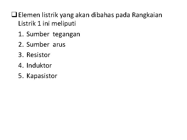 RANGKAIAN LISTRIK 1 KONSEP DASAR DEFINISI DAN SATUAN