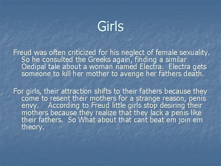 Freuds Psychosexual Stages of development What makes your