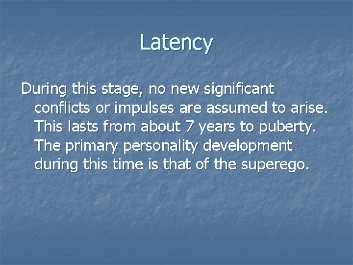 Freuds Psychosexual Stages of development What makes your