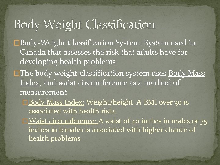 Chapter 19 Achieving a Healthy Body Weight Maintaining