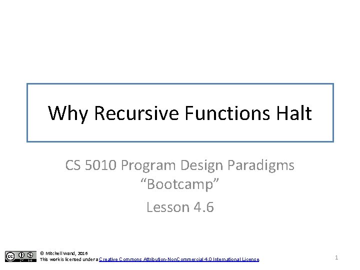 Why Recursive Functions Halt CS 5010 Program Design