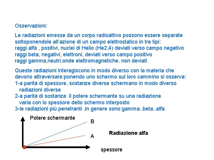 radioattivit Radioattivit decadimento radioattivo Osservazioni Le ...