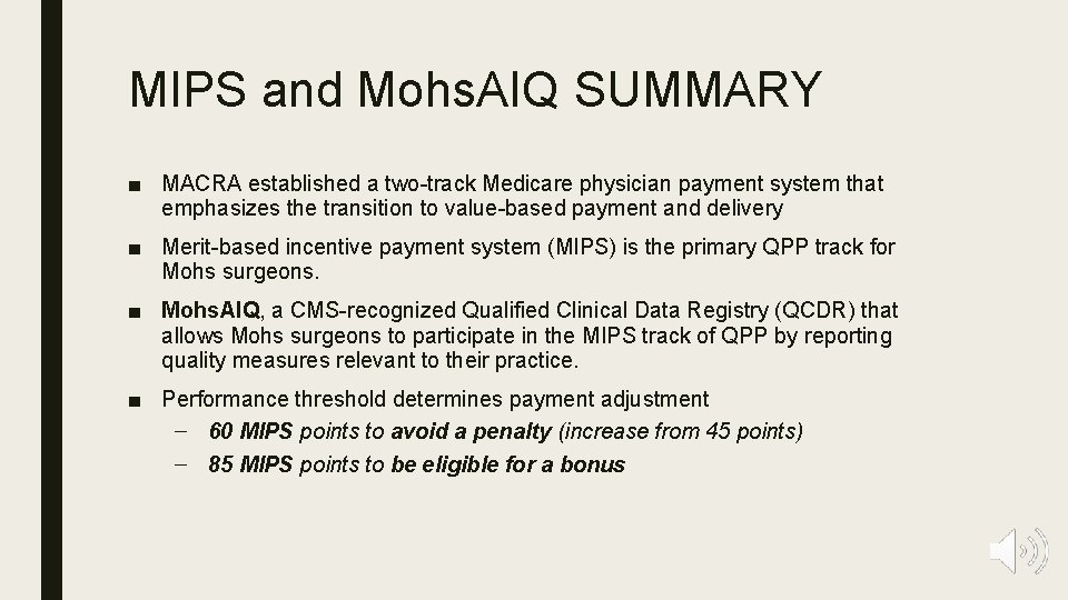 MIPS AND MOHSAIQ 2021 OVERVIEW A MIPS OVERVIEW