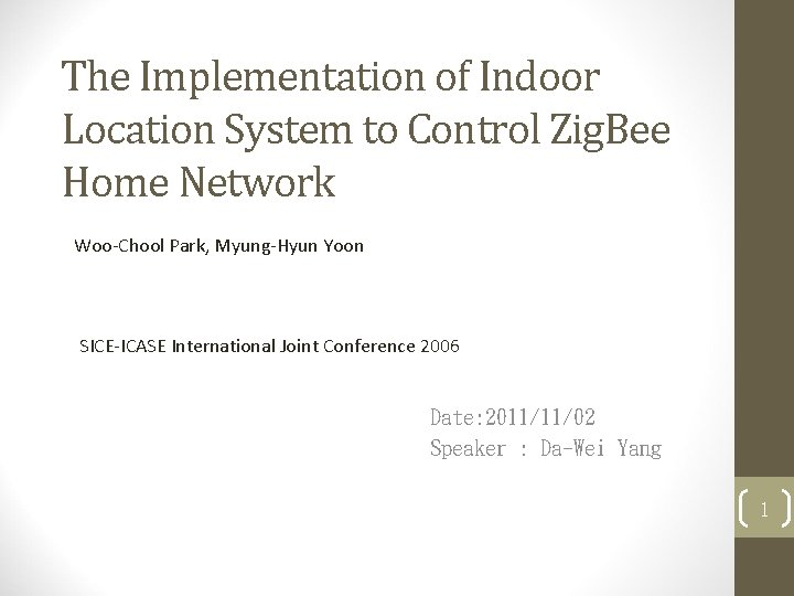 The Implementation of Indoor Location System to Control