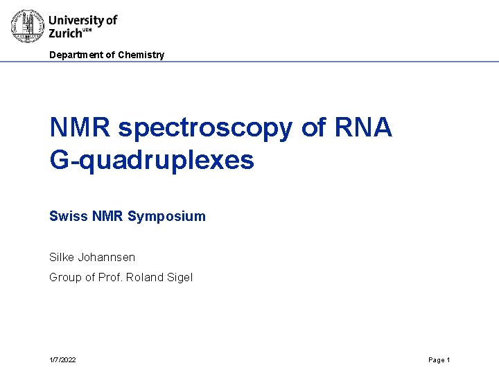 Department of Chemistry NMR spectroscopy of RNA Gquadruplexes
