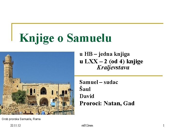 Knjige o Samuelu u HB jedna knjiga u