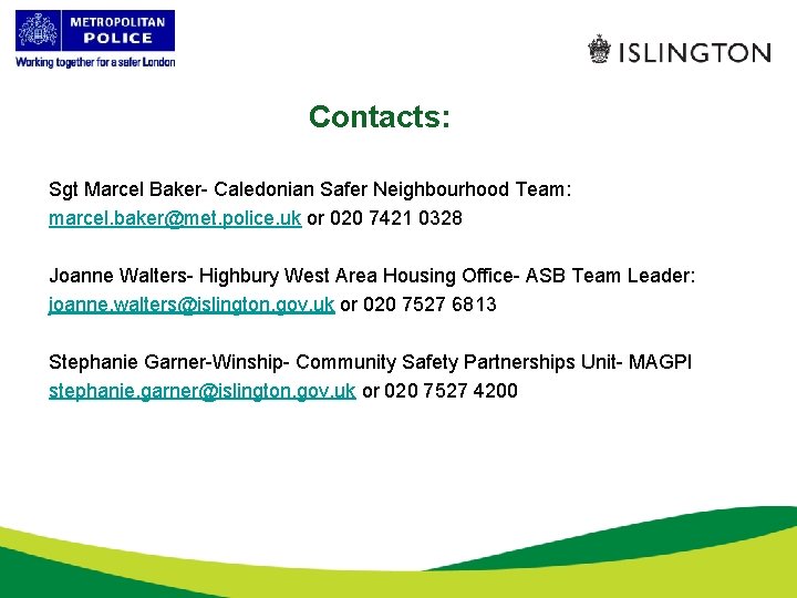 Review of Police and Partnership activity Caledonian Ward