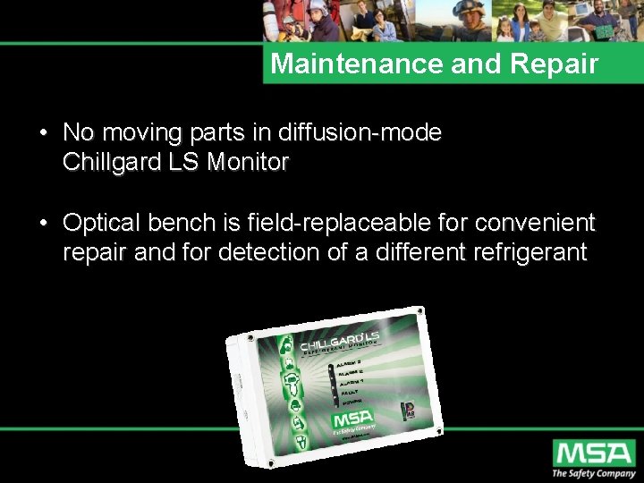 Chillgard L Series Refrigerant Monitors EVERY LIFE HAS