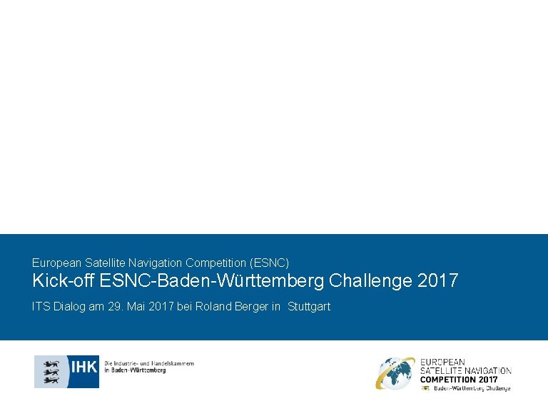 European Satellite Navigation Competition ESNC Im Dialog zu