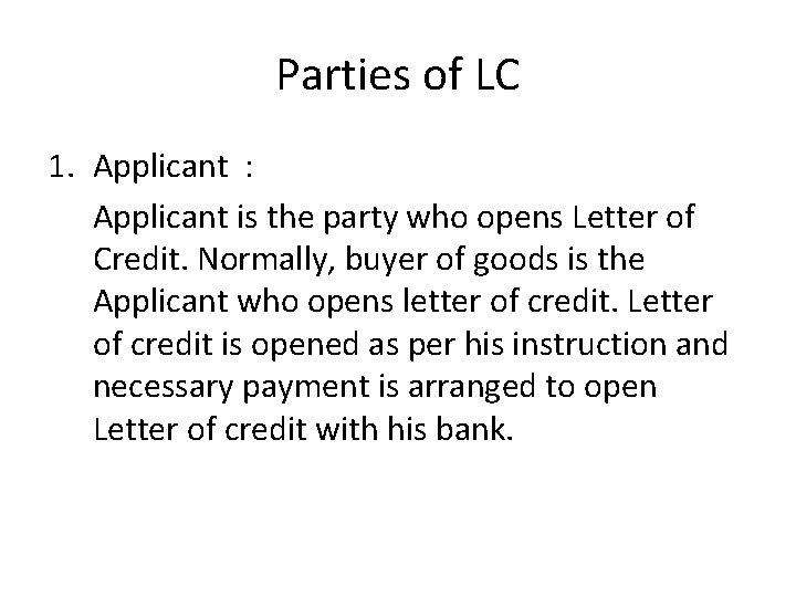 LETTER OF CREDIT By Dr Anubha Gupta Faculty