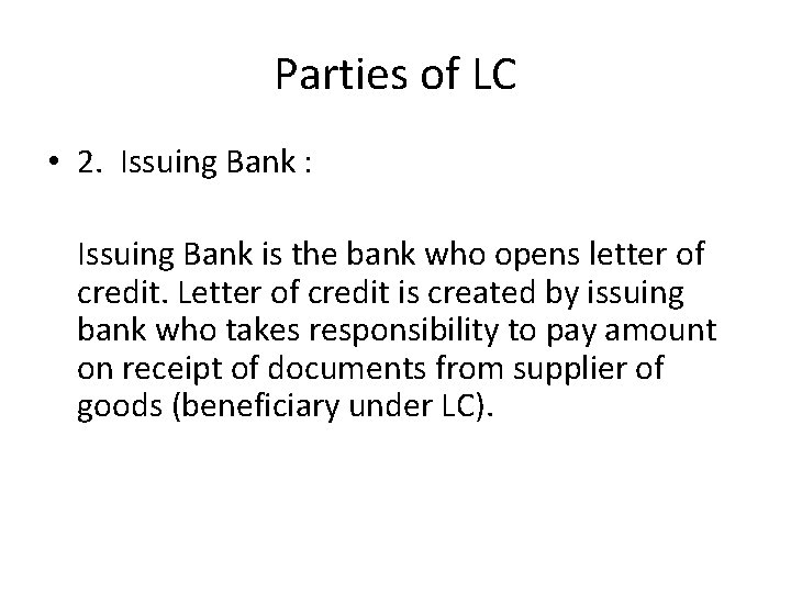 LETTER OF CREDIT By Dr Anubha Gupta Faculty