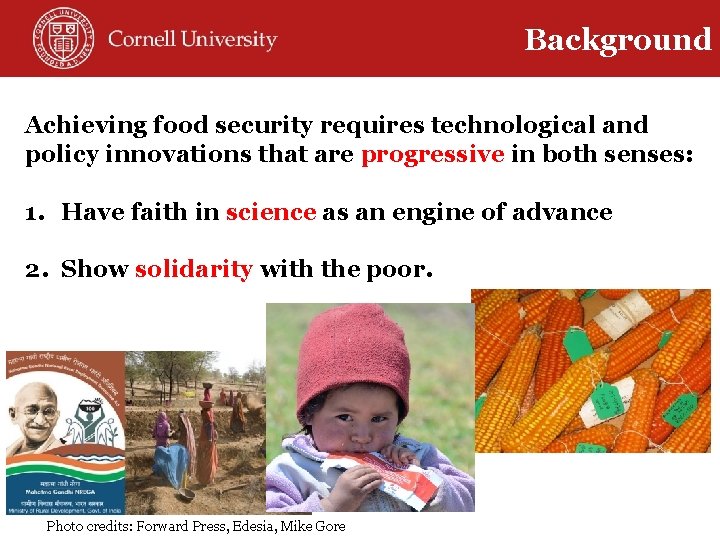 Advancing Global Food Security and Reducing Unnecessary Human