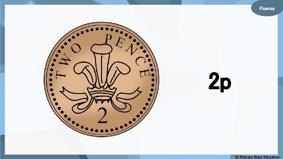 YEAR 1 Money Count money pence Count money