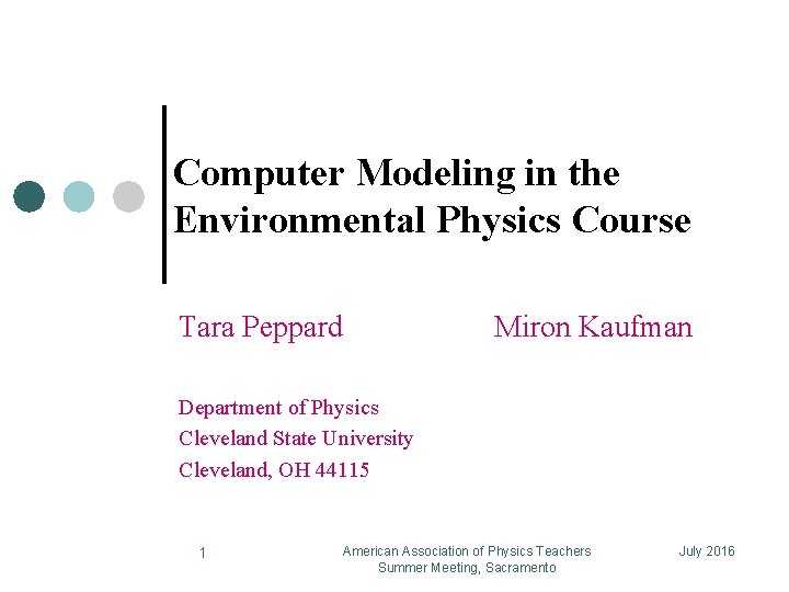 Computer Modeling in the Environmental Physics Course Tara