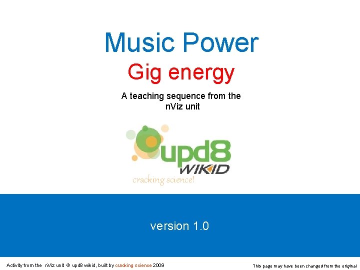 Music Power Gig energy A teaching sequence from