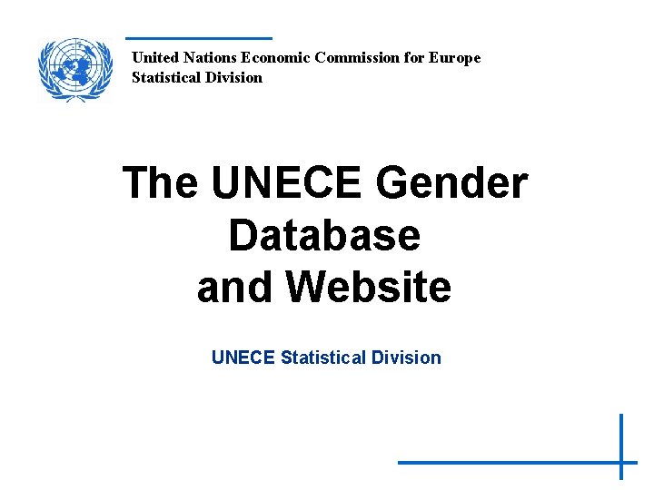 United Nations Economic Commission for Europe Statistical Division