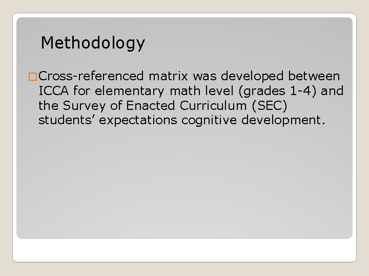 Core Common Assessment at the Elementary Math Level