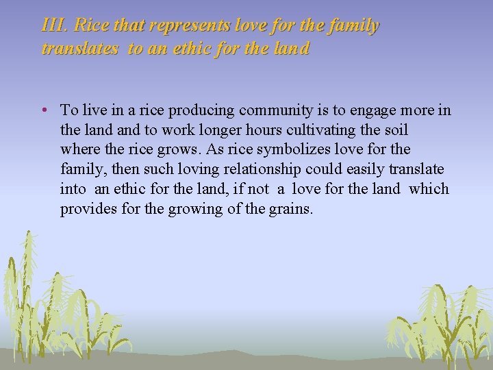 The Ethos of Rice behind the Traditional Culture