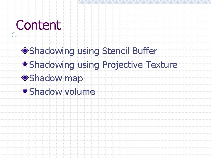 Open GL Shadow Content Shadowing using Stencil Buffer