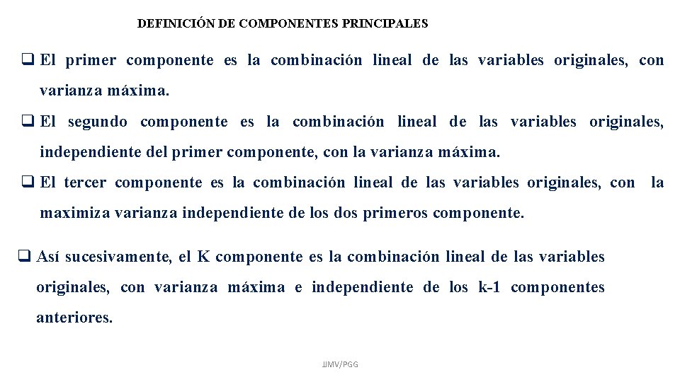ANALISIS DE COMPONENTES PRINCIPALES Dr Porfirio Gutirrez Gonzlez